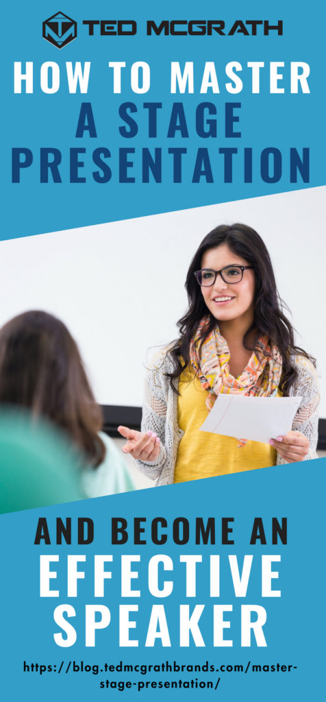 How To Master A Stage Presentation And Become An Effective Speaker